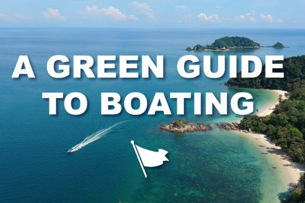 A Green Guide to Boating Announcement | SeaKeepers